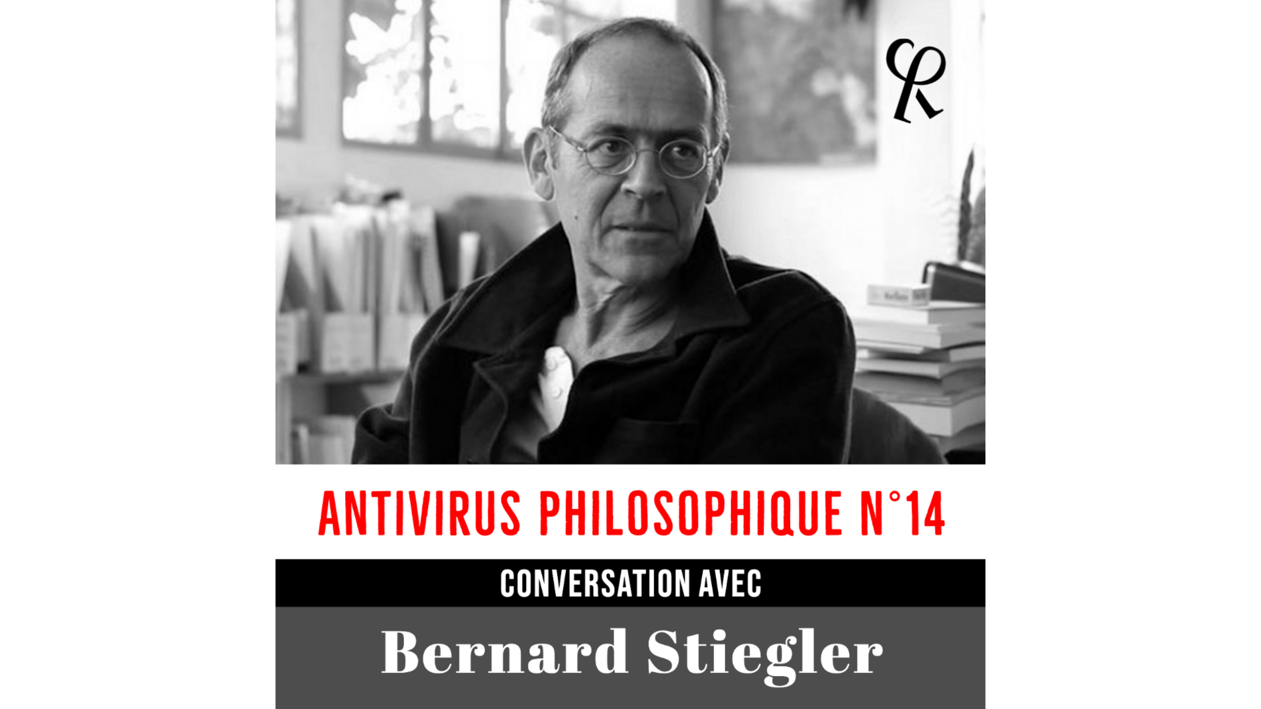 Antivirus Philosophique nº14 : Bernard Stiegler - Philomonaco